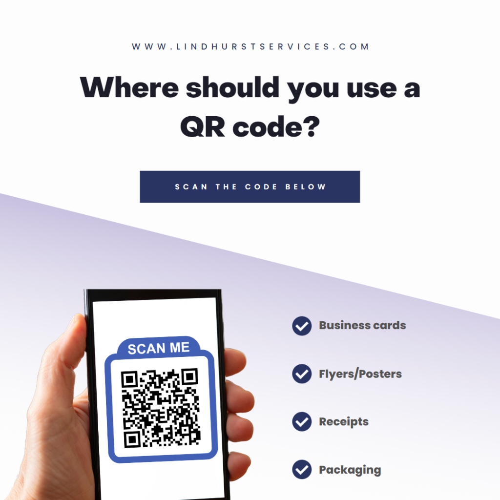 Where should you use a QR code? - Lindhurst Administrative Support ...